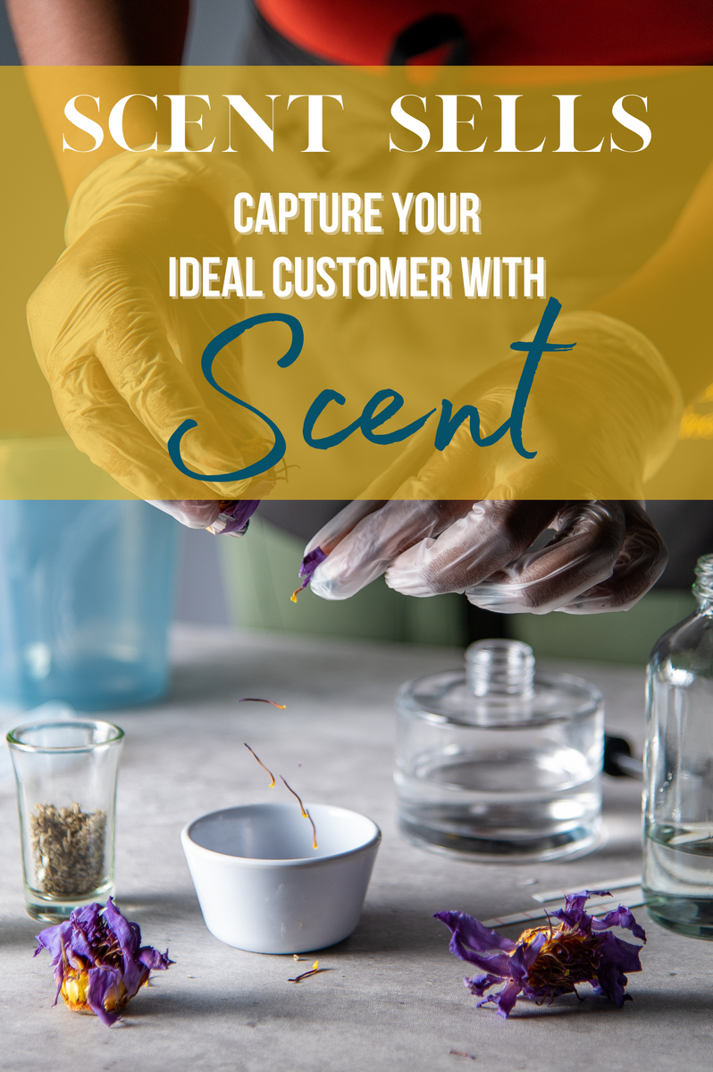 Scent Sells...Using Scent to Make Your Business POP – The Scented Vine